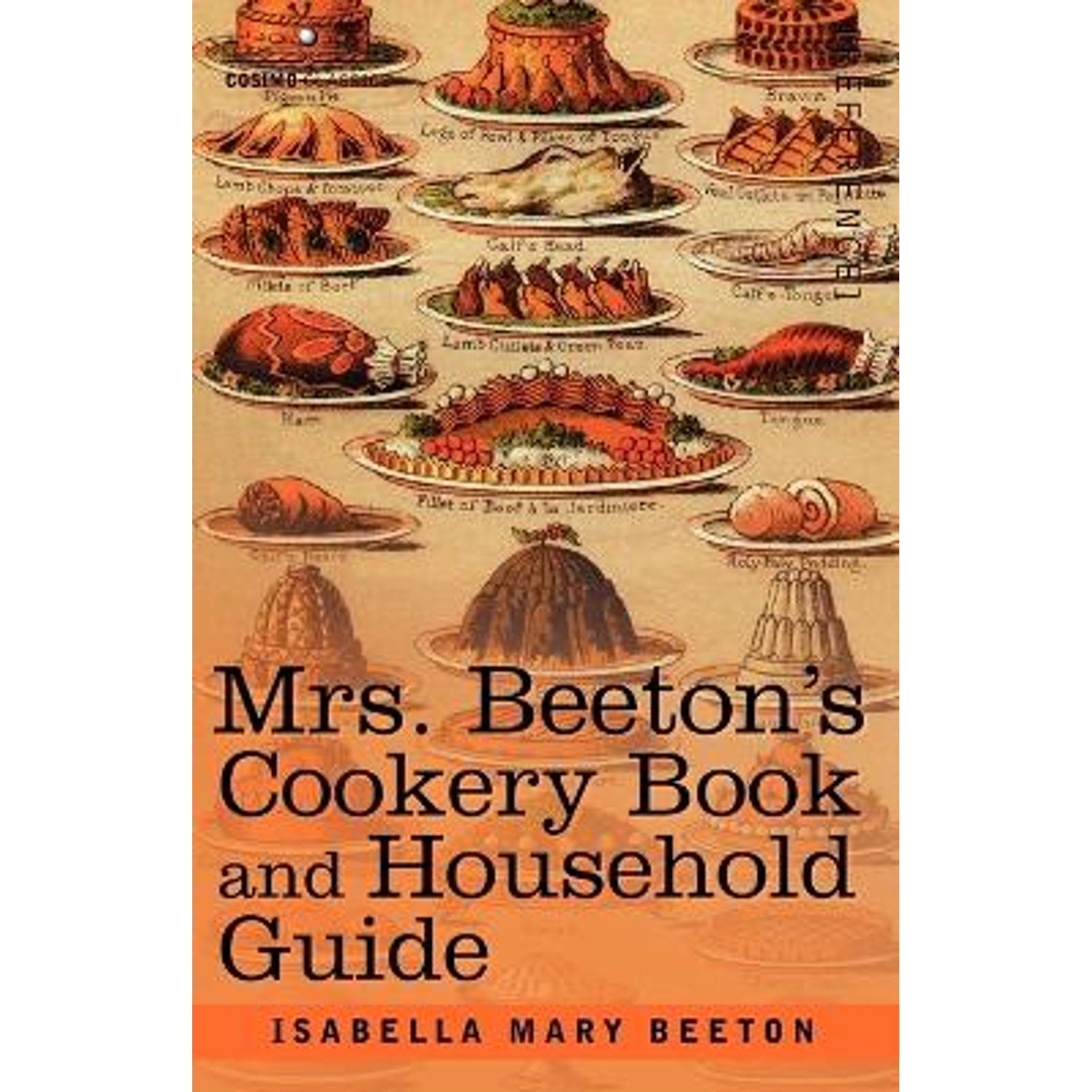 Mrs. Beeton's Cookery Book and Household Guide (Paperback) - Walmart.com