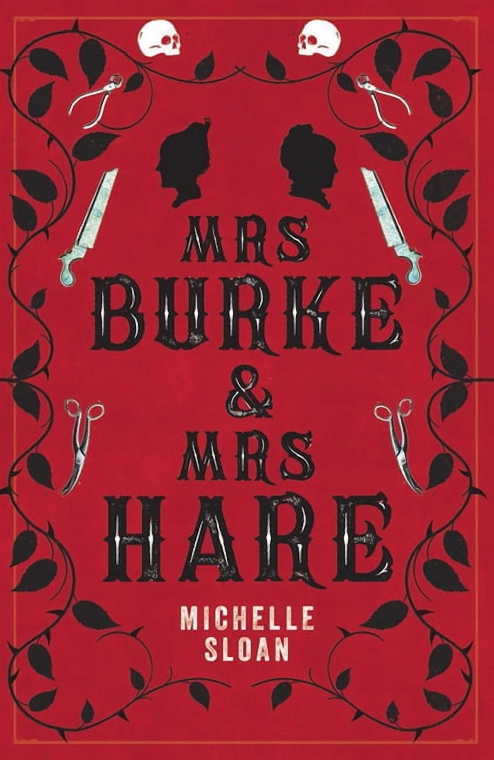 Mrs Burke & Mrs Hare: They Got Away with Murder Once . . ., (Paperback ...