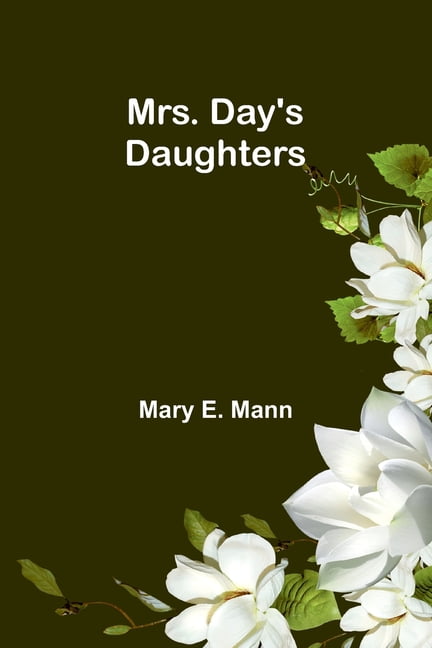 Mrs. Day's Daughters (Paperback) - Walmart.com