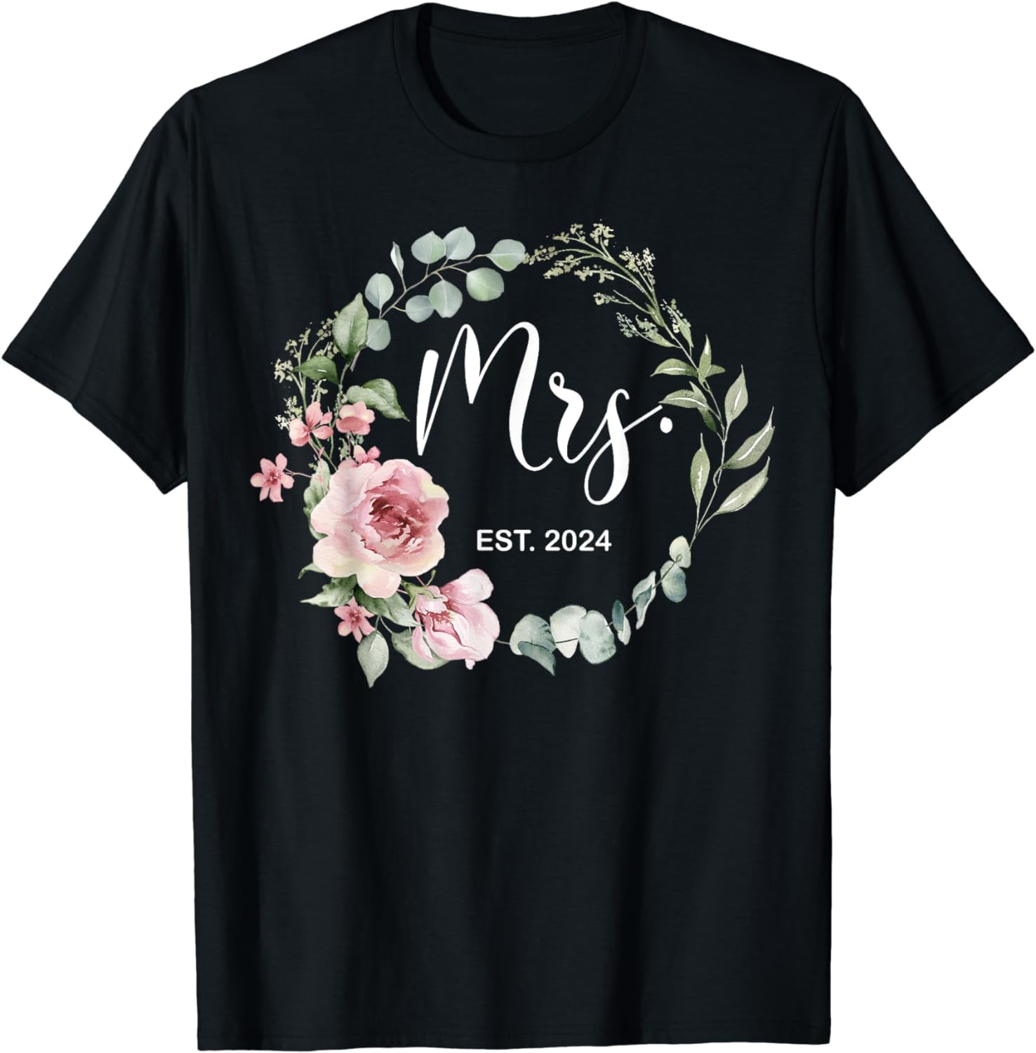 Mrs. Est. 2024 Just Married Wedding Wife Mr & Mrs Women T-Shirt ...