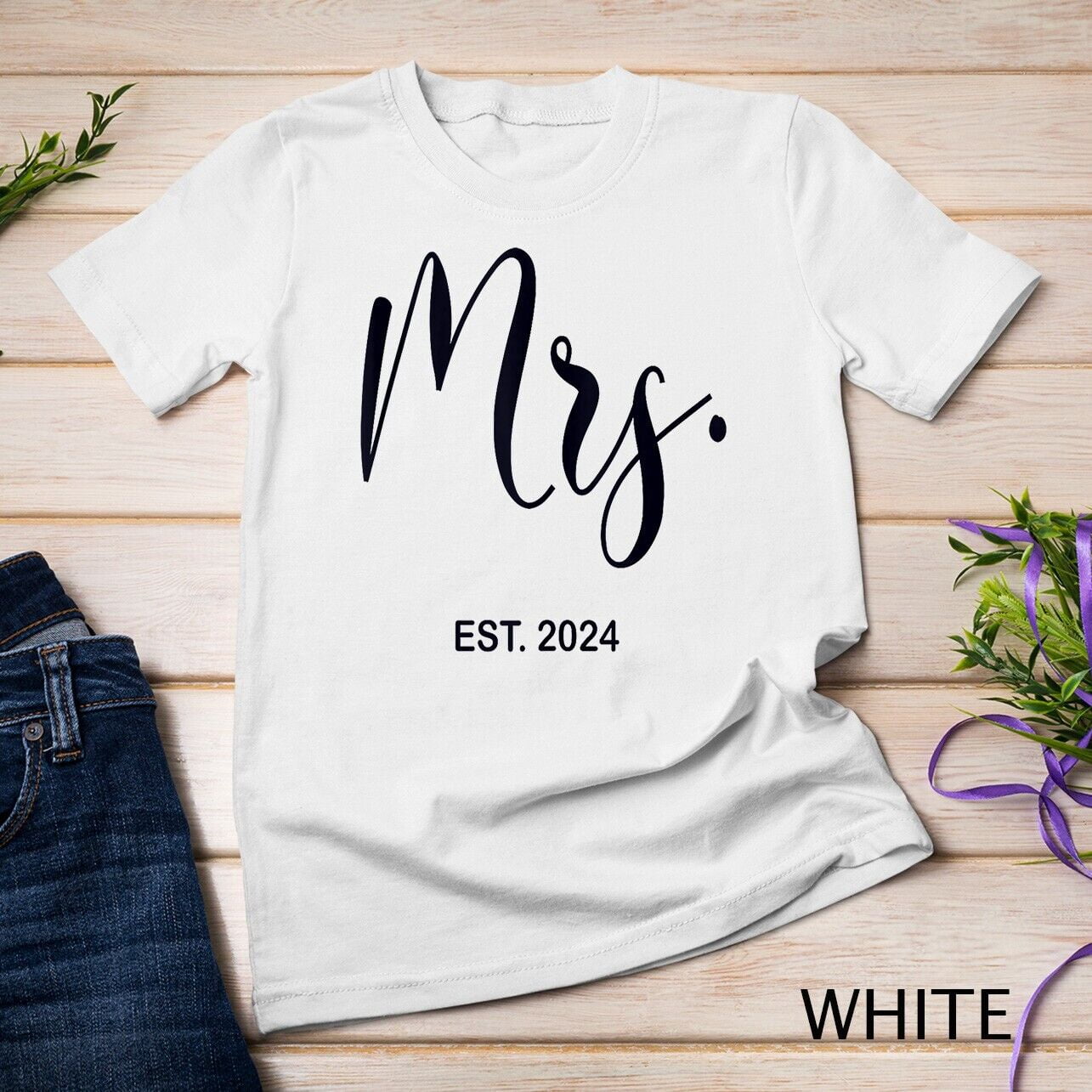 Mrs. Est. 2024 Just Married Wedding Wife Mr & Mrs Women Unisex T-shirt ...