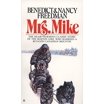 Mrs. Mike Novel Mrs. Mike, (Paperback) - Walmart.com