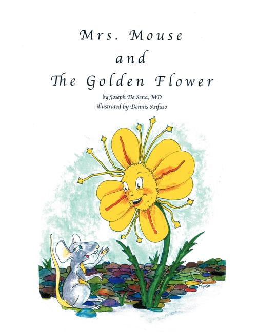 Mrs. Mouse and The Golden Flower (Paperback) - Walmart.com