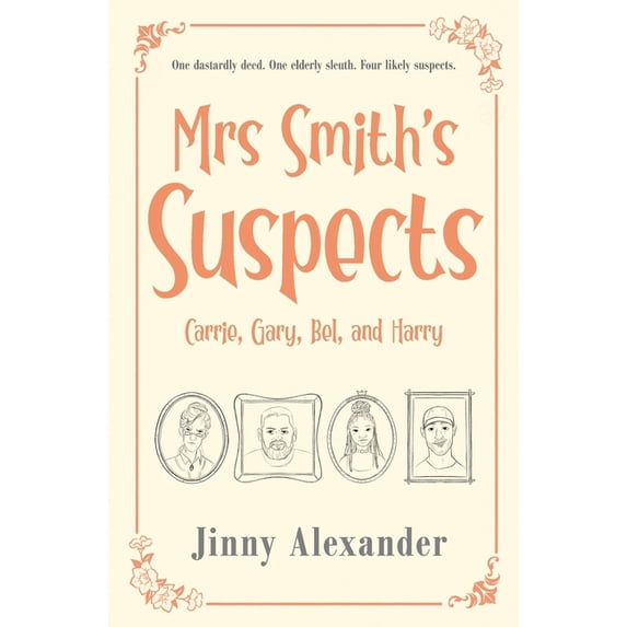 Mrs Smith's Suspects Carrie, Gary, Bel, and Harry: An English small ...
