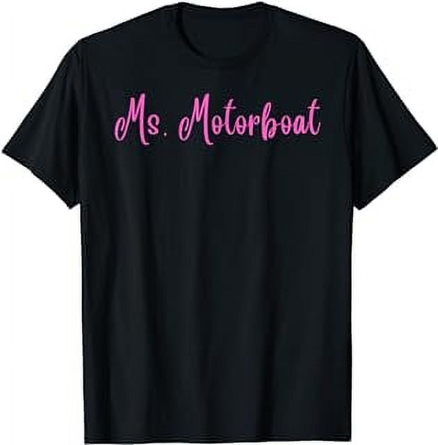 Ms Motorboat Love Motorboating T Shirt