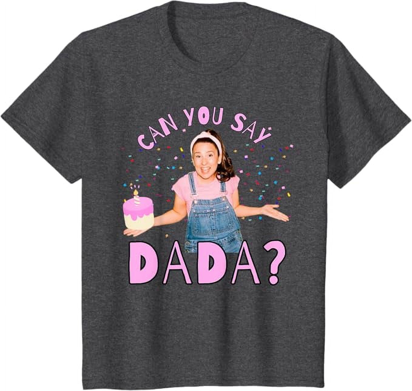 Ms.Rachel Can you Say Dada Dad Birthday Ms Rachel Youth T-Shirt For Boy ...