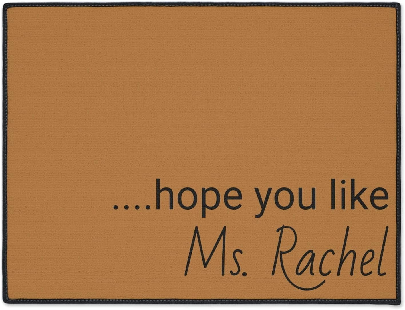 Ms. Rachel Floor Mat Hopes You Like Ms Rachels Doormat Housewarming ...