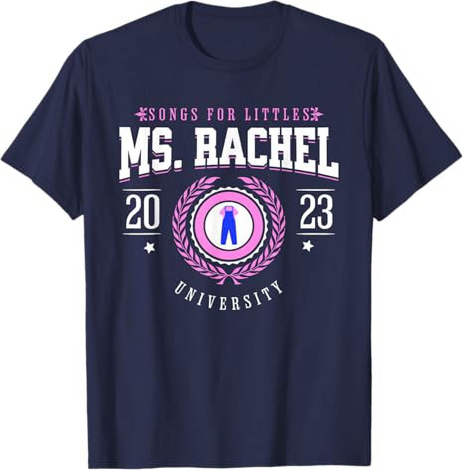 Ms Rachel University Funny Ms.Rachel Birthday School T-Shirt For Men ...