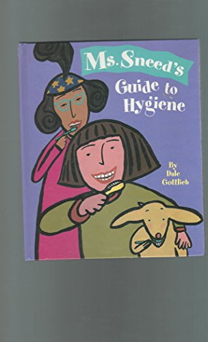 Pre-Owned Ms. Sneed's Guide to Hygiene - Walmart.com