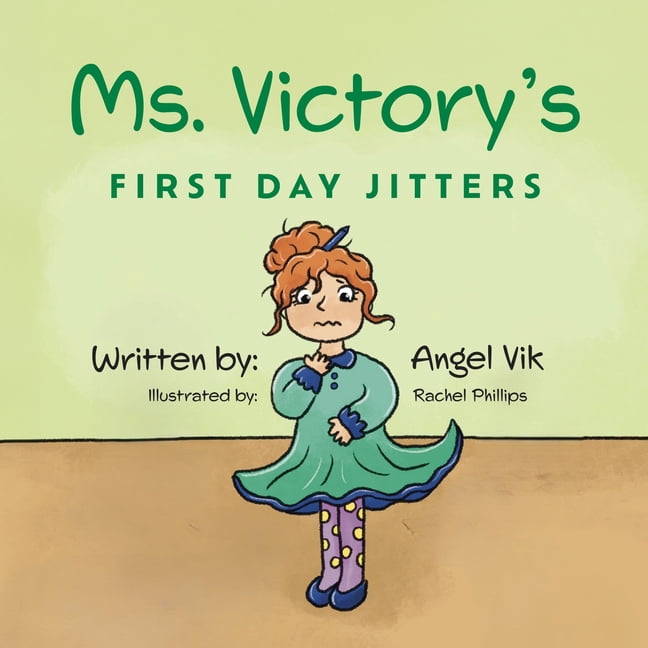 Ms. Victory's First Day Jitters, (Paperback) - Walmart.com