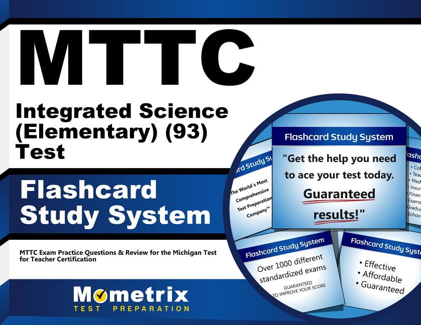 Mttc Integrated Science (Elementary) (93) Test Flashcard Study System ...