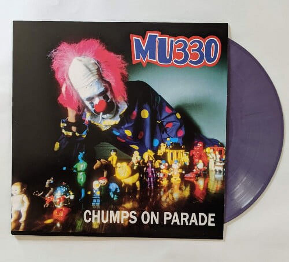 Mu330 - Chumps On Parade - Music & Performance - Vinyl - Walmart.com