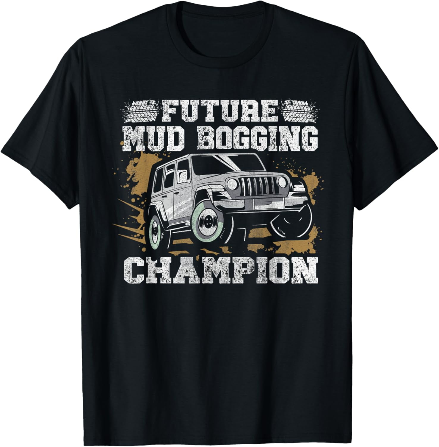 Mud Bog Truck Racing Quote for a Future Mud Bogging Racer T-Shirt ...
