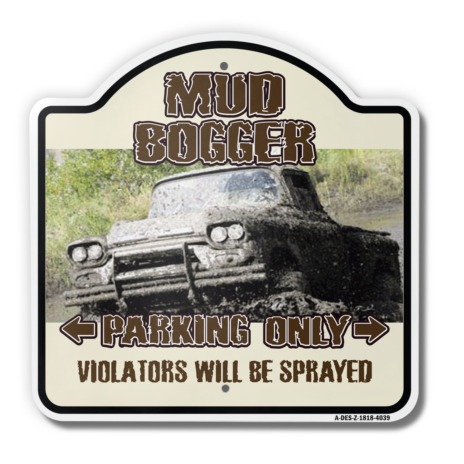 Mud Bogger 18" X 18" Heavy-Gauge Aluminum Architectural Sign ...