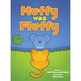 Muffy was Fluffy (Hardcover) - Walmart.com