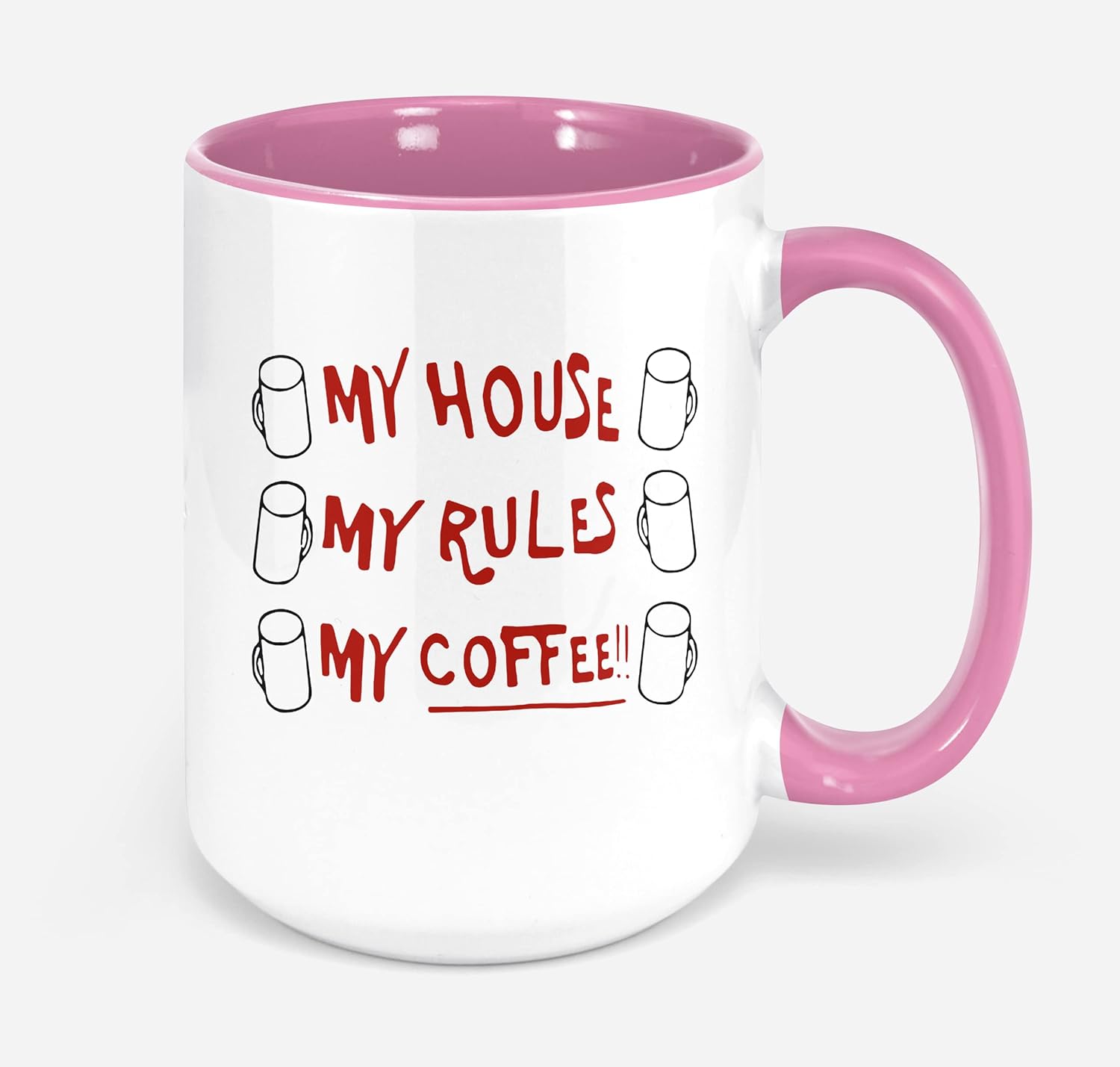 Mug Cups For Coffee My House My Rules My Coffee Ceramic Coffee Mug ...