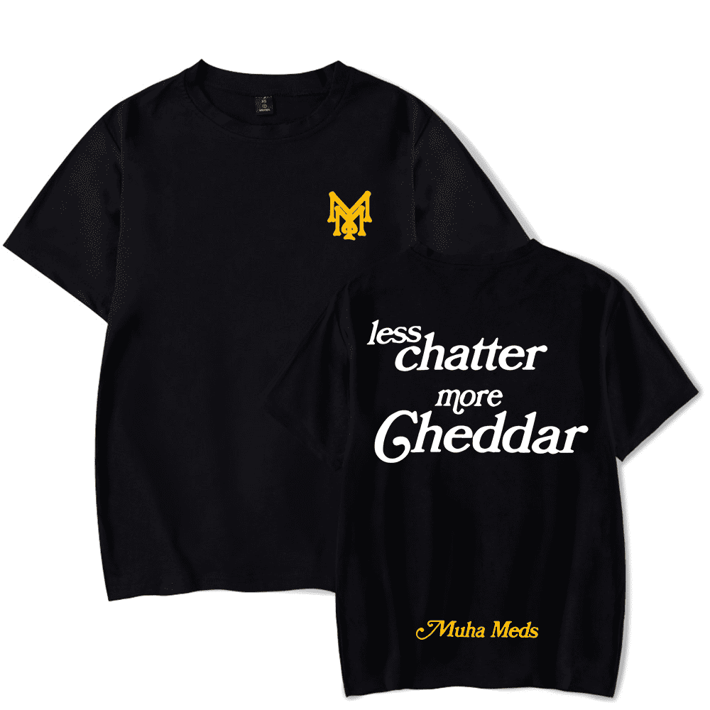 Muha Meds Merch More Cheddar T-Shirt Men/Women Streetwear Tshirt Shirt ...