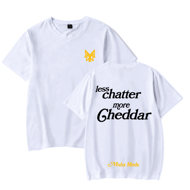 Muha Meds Merch More Cheddar T-Shirt Men/Women Streetwear Tshirt Shirt ...