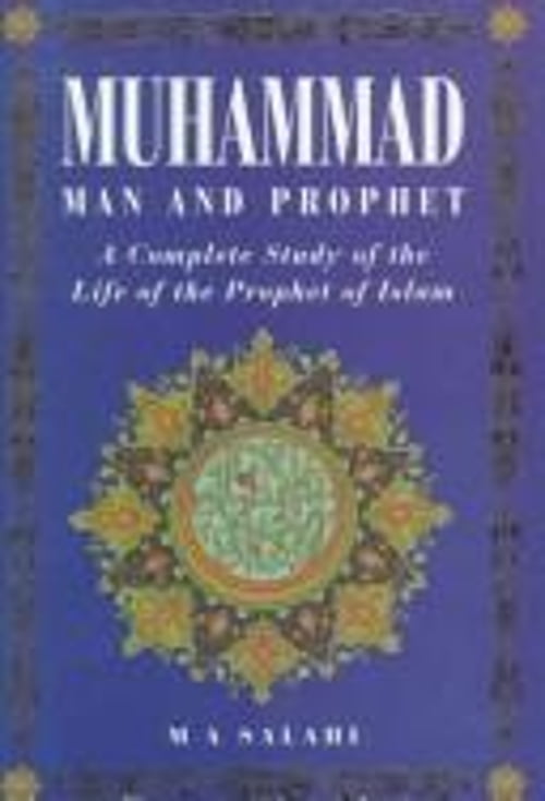Pre-Owned Muhammad : Man and Prophet: A Complete Study of the Life of ...