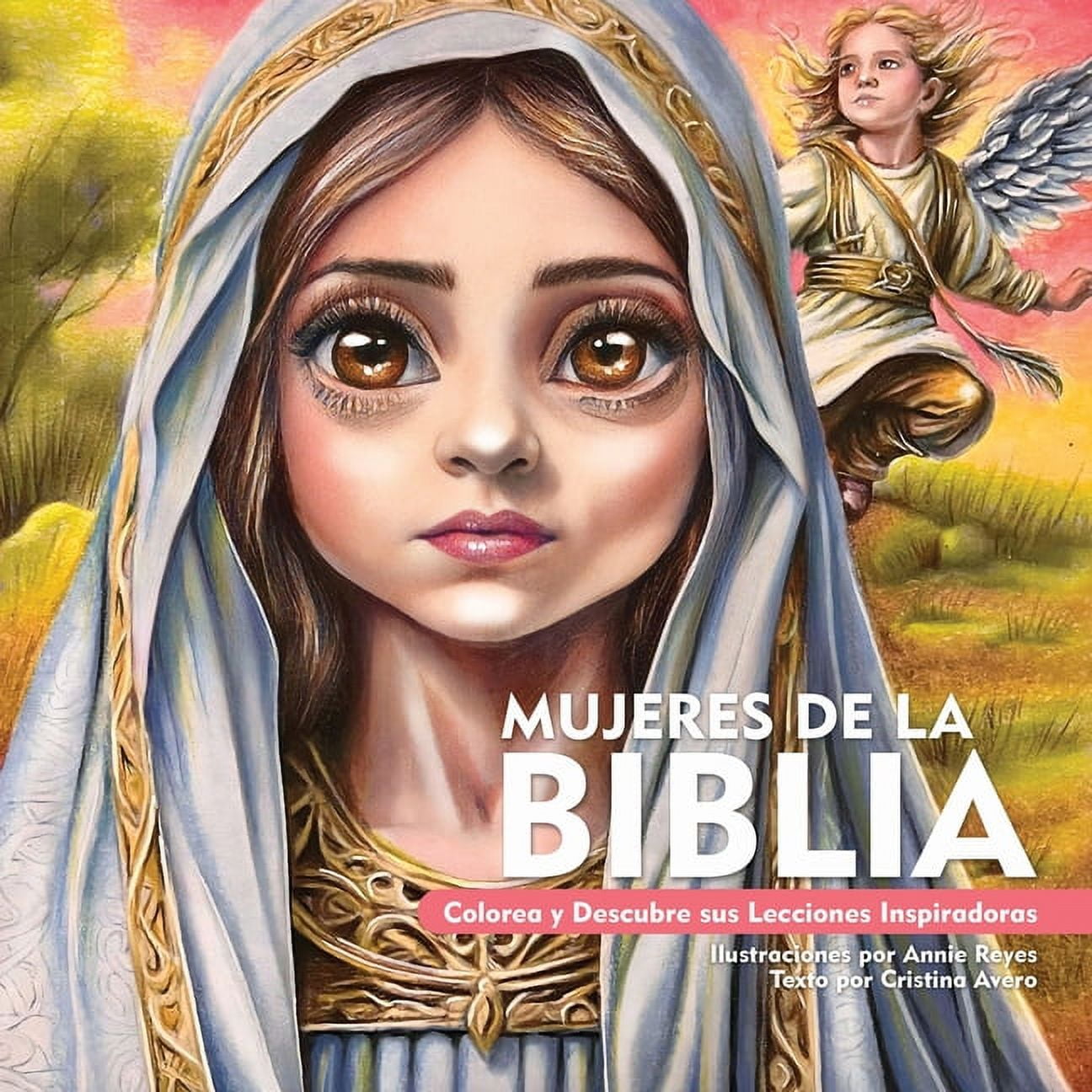 Mujeres de la Biblia. Colorea y Descubre sus Lecciones Inspiradoras ...