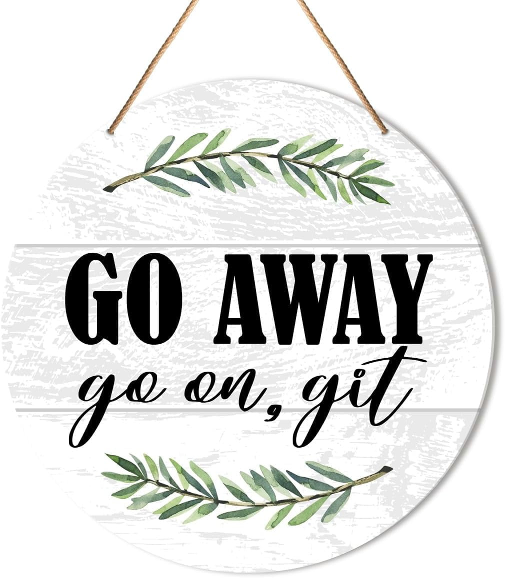 Muktoujaumai Funny Front Door Decor, Go Away Round Hanging Sign Decor ...