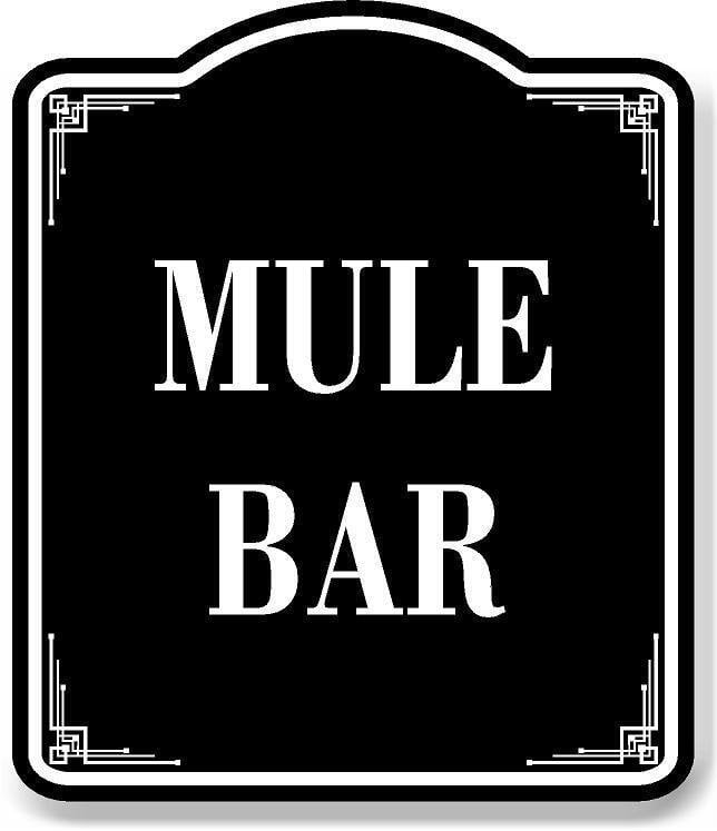 Mule Bar BLACK Aluminum Composite Sign, 15"x18" - Walmart.com