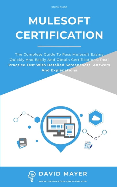 MuleSoft Certification : The complete guide to pass Mulesoft exams ...