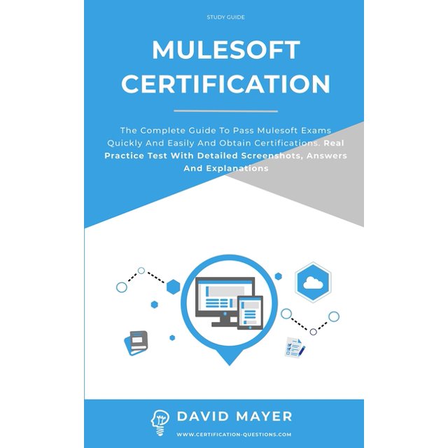 MuleSoft Certification : The complete guide to pass Mulesoft exams ...