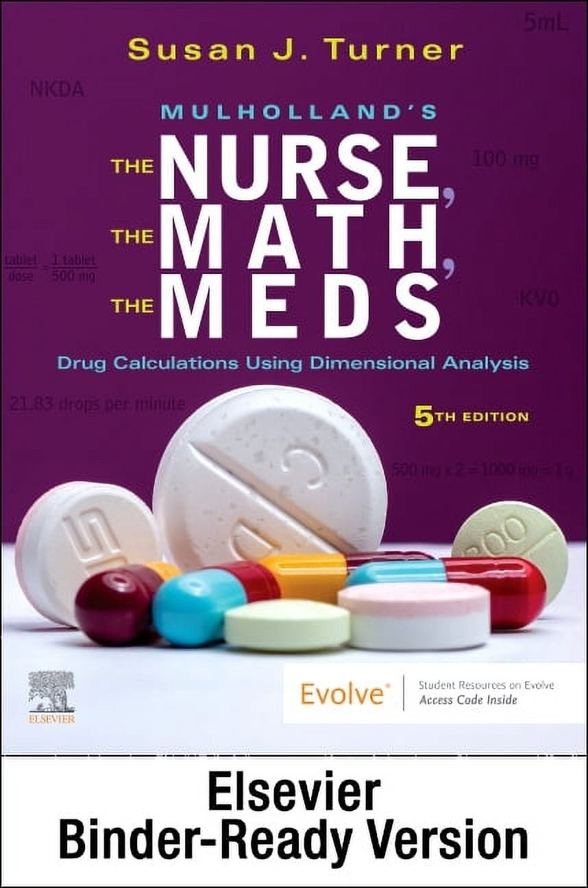 Mulholland's the Nurse, the Math, the Meds - Binder Ready: Drug ...