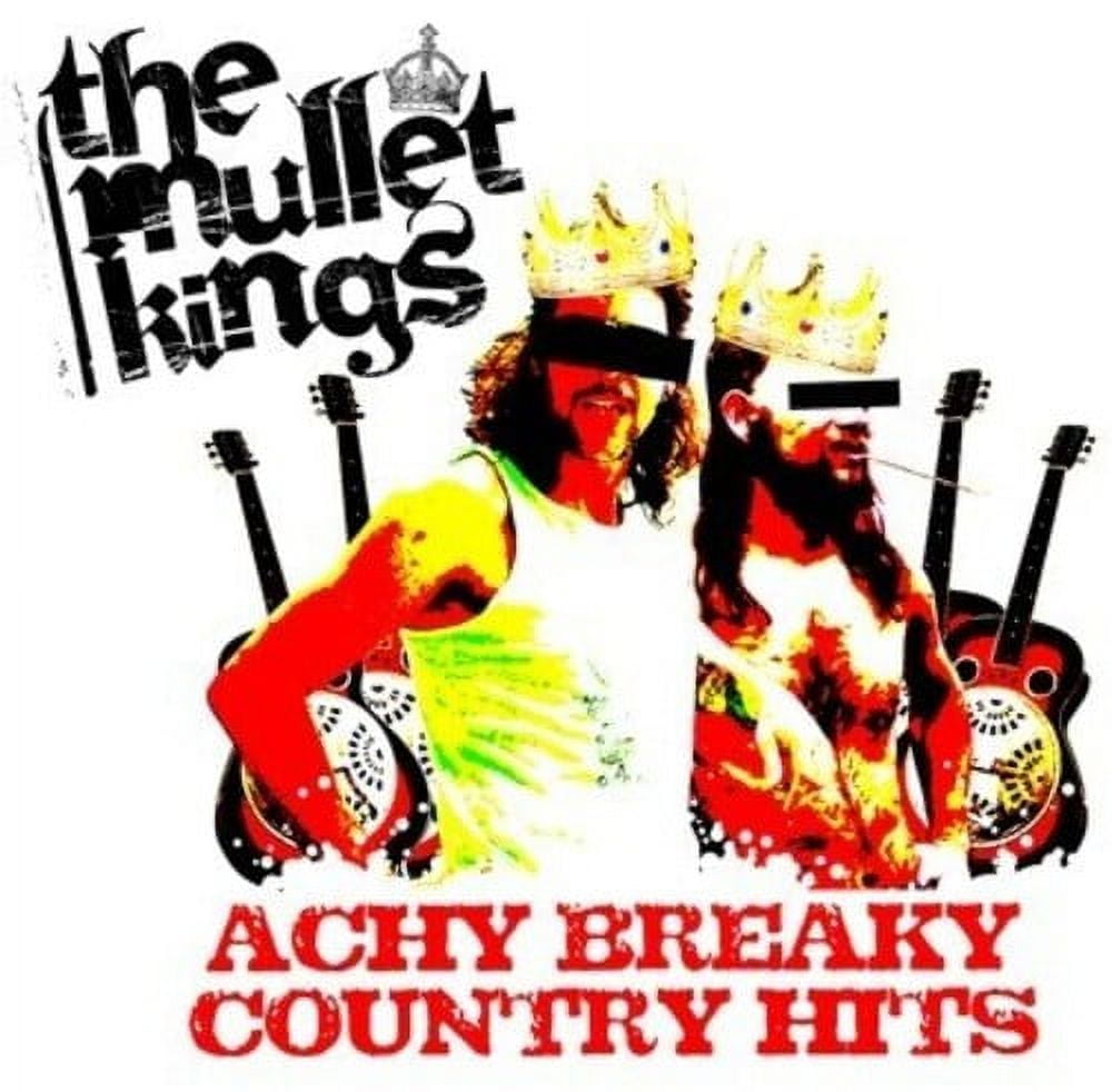 Mullet Kings - Achy Breaky Country Hits - Country - CD - Walmart.com