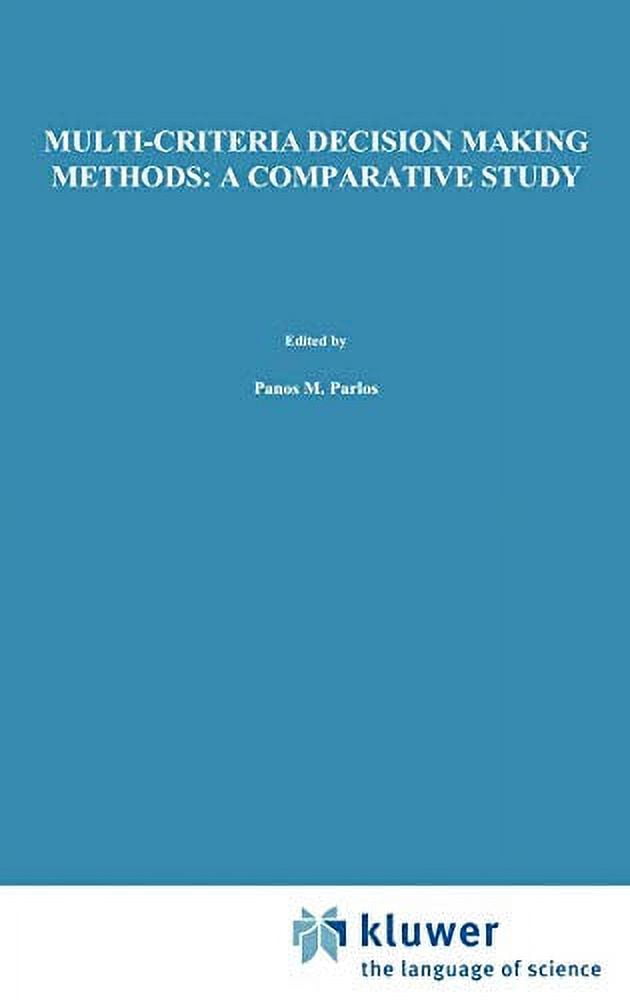 Pre-Owned Multi-Criteria Decision Making Methods: A Comparative Study Hardcover - Walmart.com