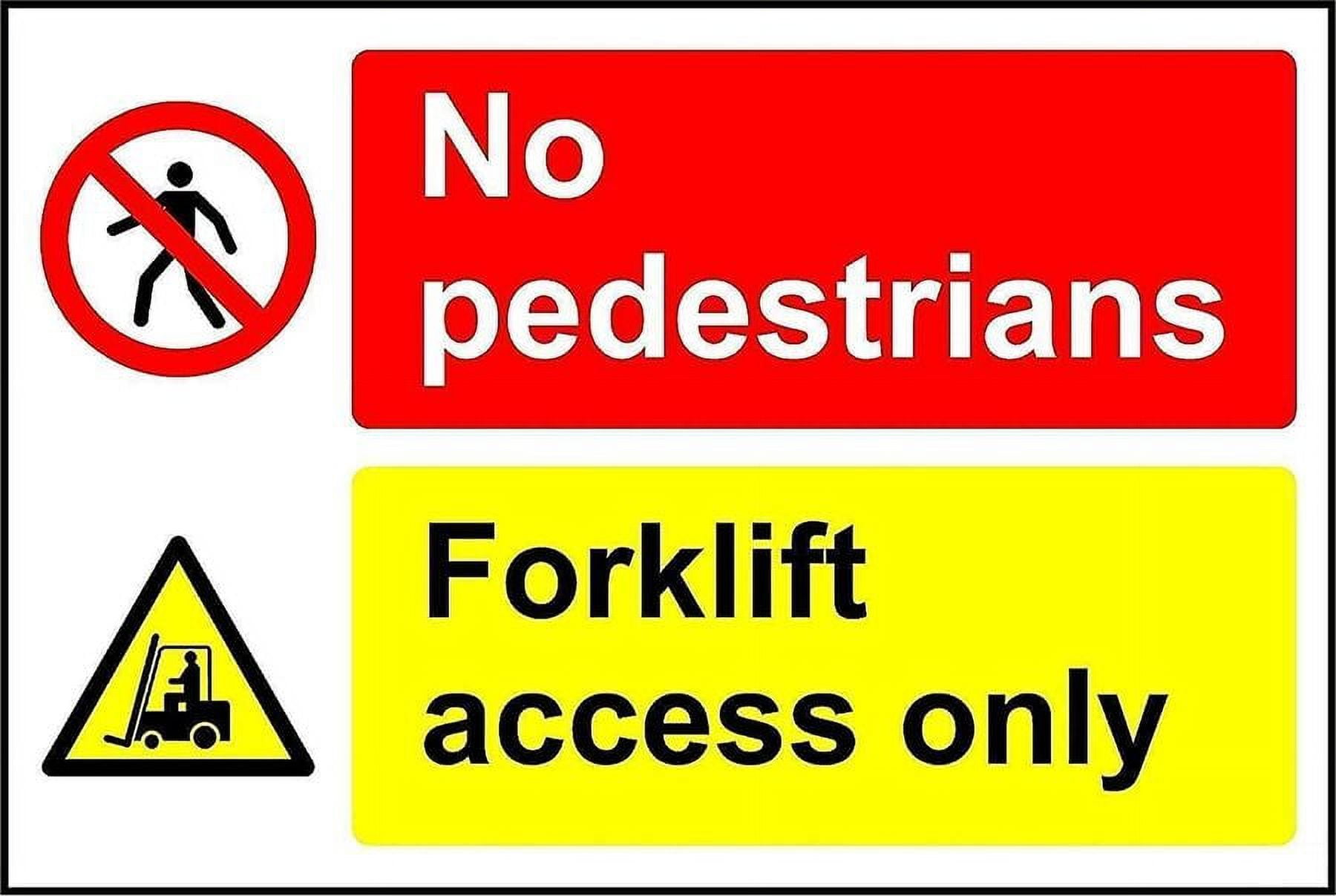 Multi purpose signs No pedestrians forklift access only metal park ...