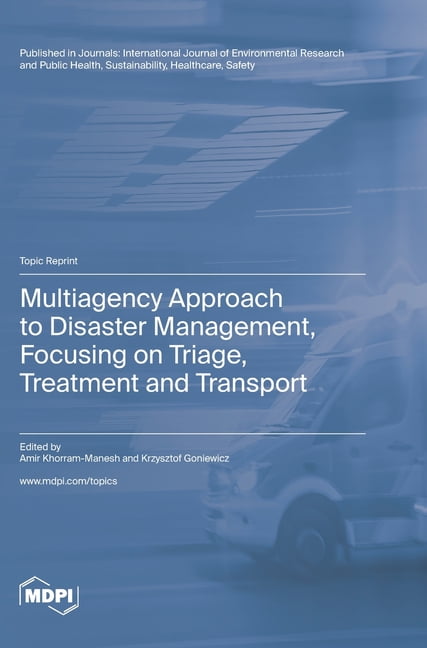 Multiagency Approach to Disaster Management, Focusing on Triage ...