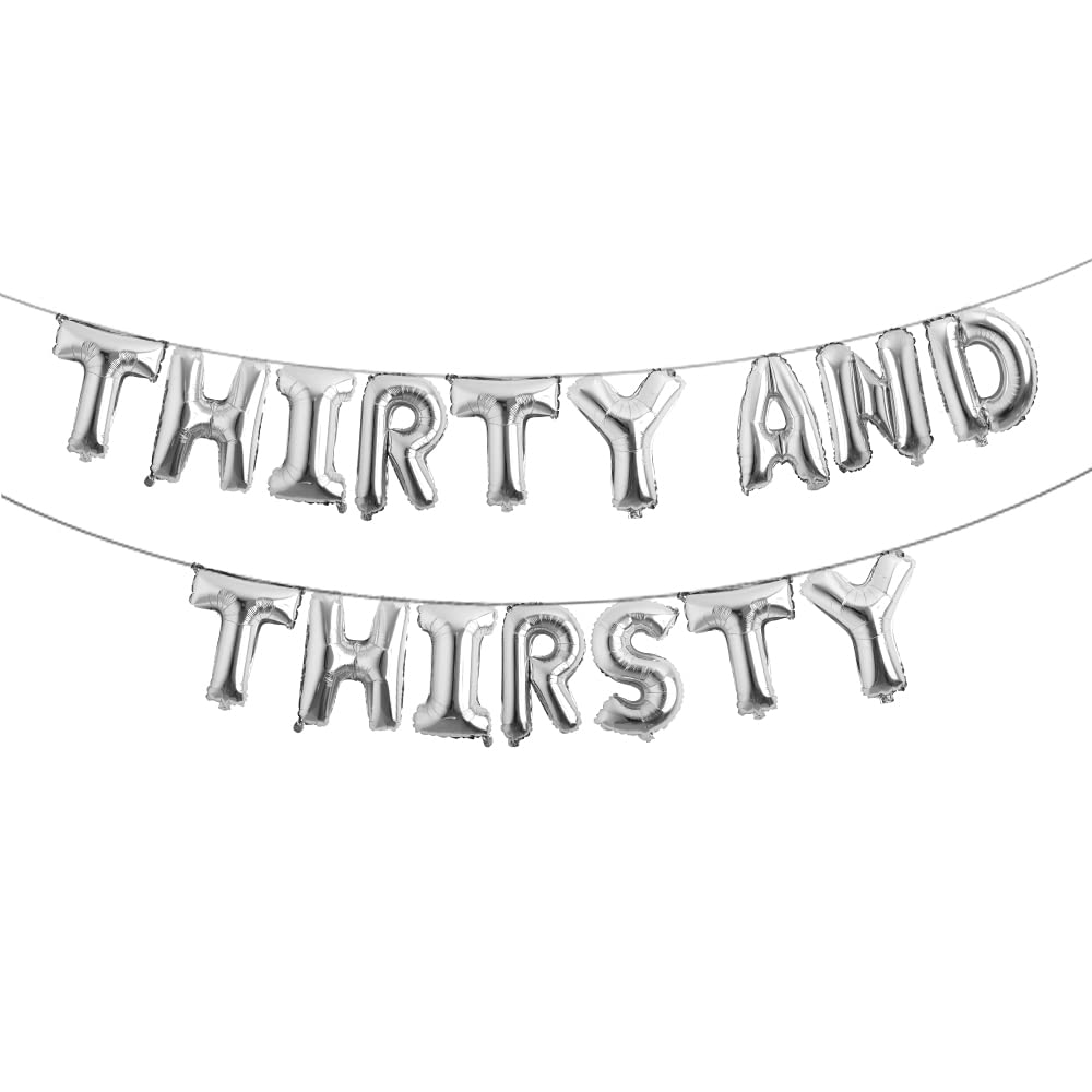 Multicolor Thirty and Thirsty MSF2 Balloon Dirty 30 Balloon Thirty ...