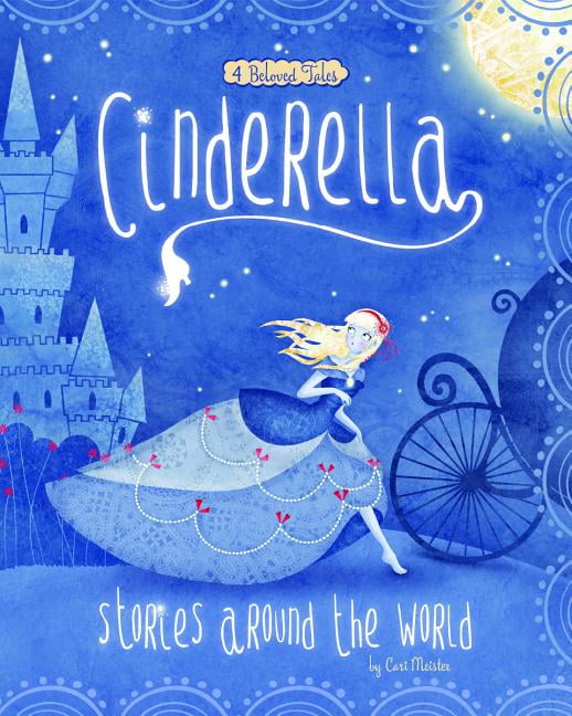 Multicultural Fairy Tales: Cinderella Stories Around the World: 4 ...