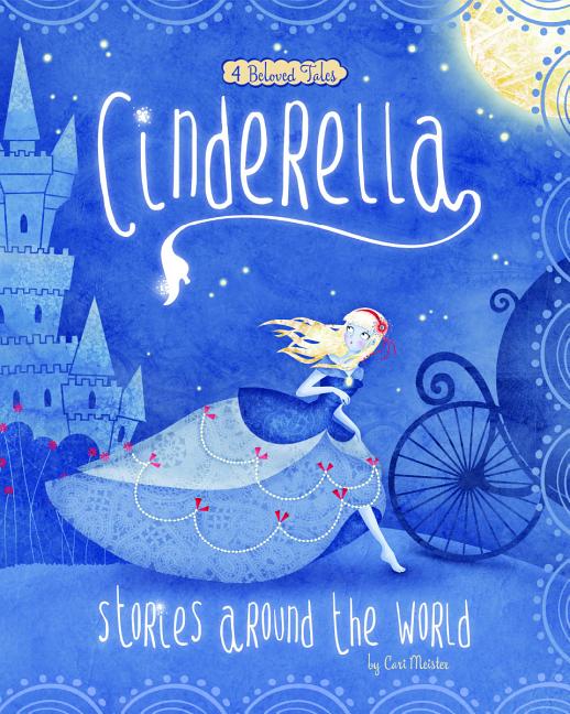 Multicultural Fairy Tales Cinderella Stories Around the World: 4 ...