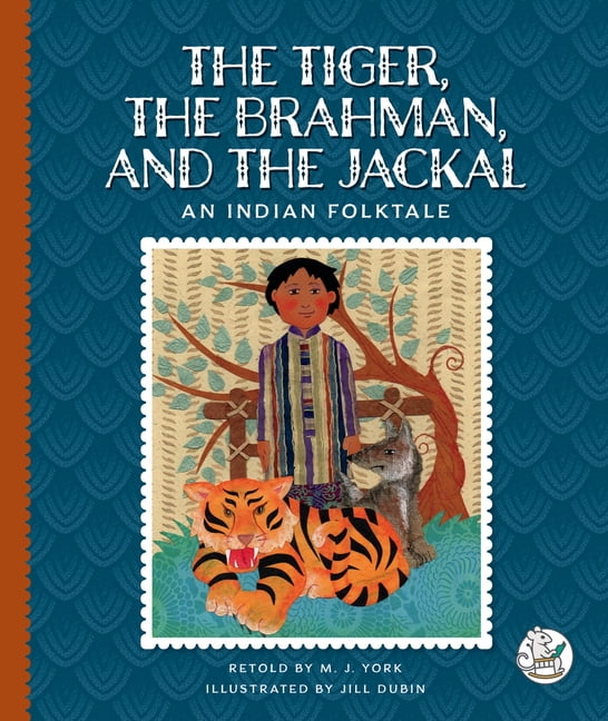 Multicultural Folktales The Tiger, the Brahman, and the Jackal: An ...