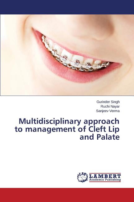Multidisciplinary approach to management of Cleft Lip and Palate ...