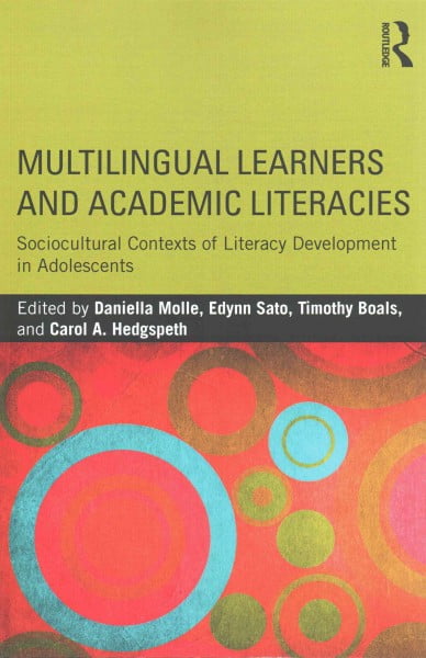 Pre-Owned Multilingual Learners and Academic Literacies: Sociocultural ...