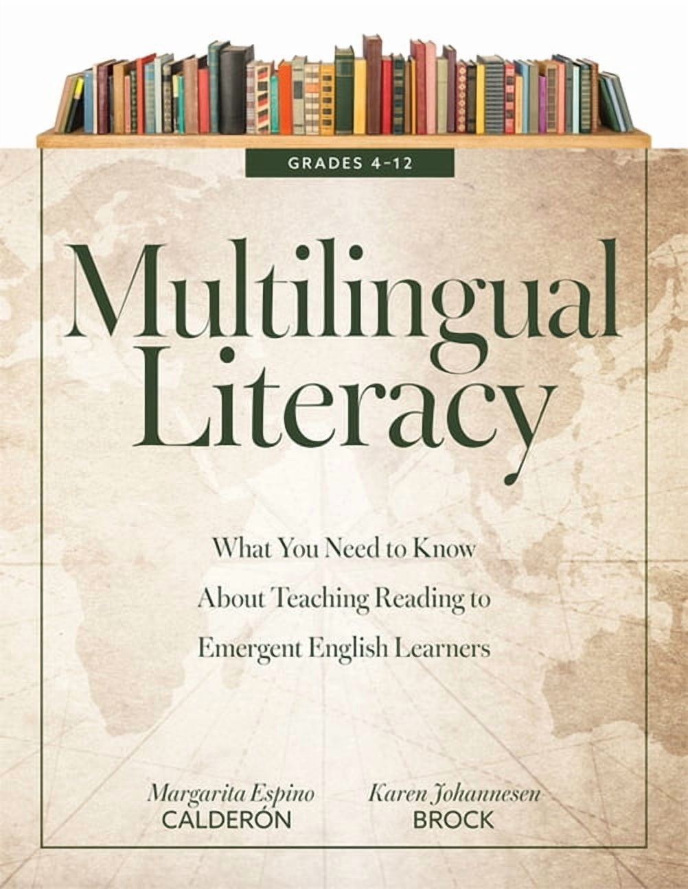 Multilingual Literacy, Grades 4-12: What You Need to Know about ...