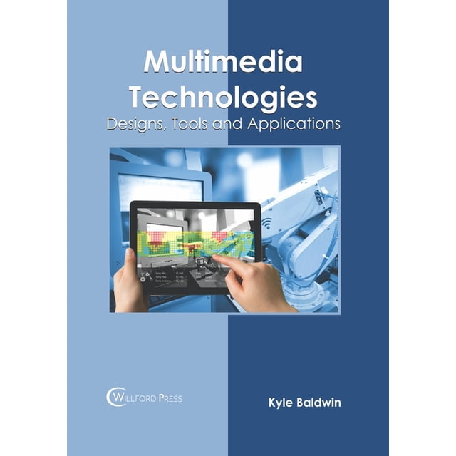Multimedia Technologies: Designs, Tools and Applications (Hardcover ...