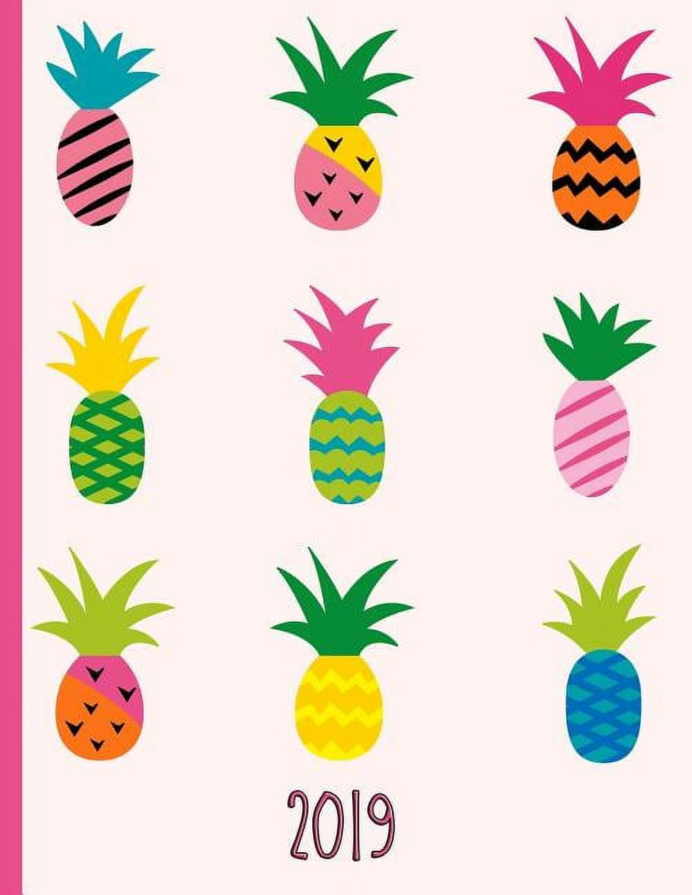 Multiple Colorful Tropical Pineapples: 2019 Schedule Planner and ...