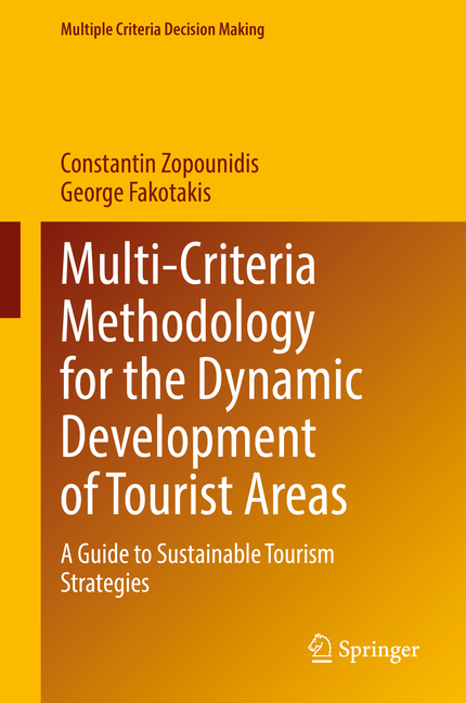 Multiple Criteria Decision Making Multi-Criteria Methodology for the ...