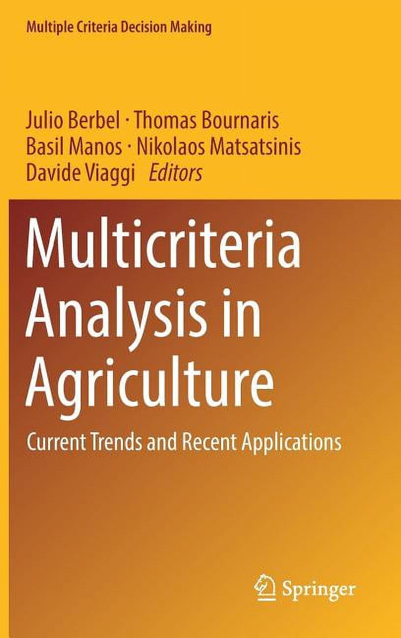 Multiple Criteria Decision Making Multicriteria Analysis in Agriculture ...