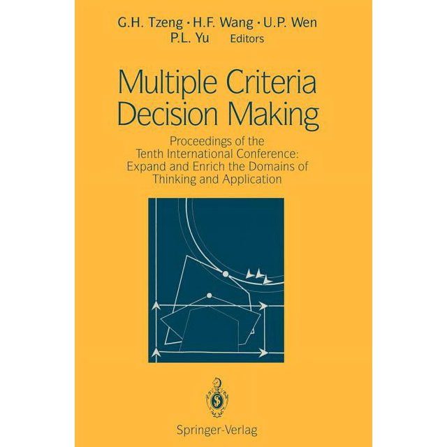 Multiple Criteria Decision Making: Proceedings of the Tenth ...