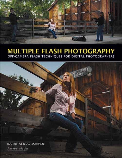 Multiple Flash Photography: Off-Camera Flash Techniques for Digital ...