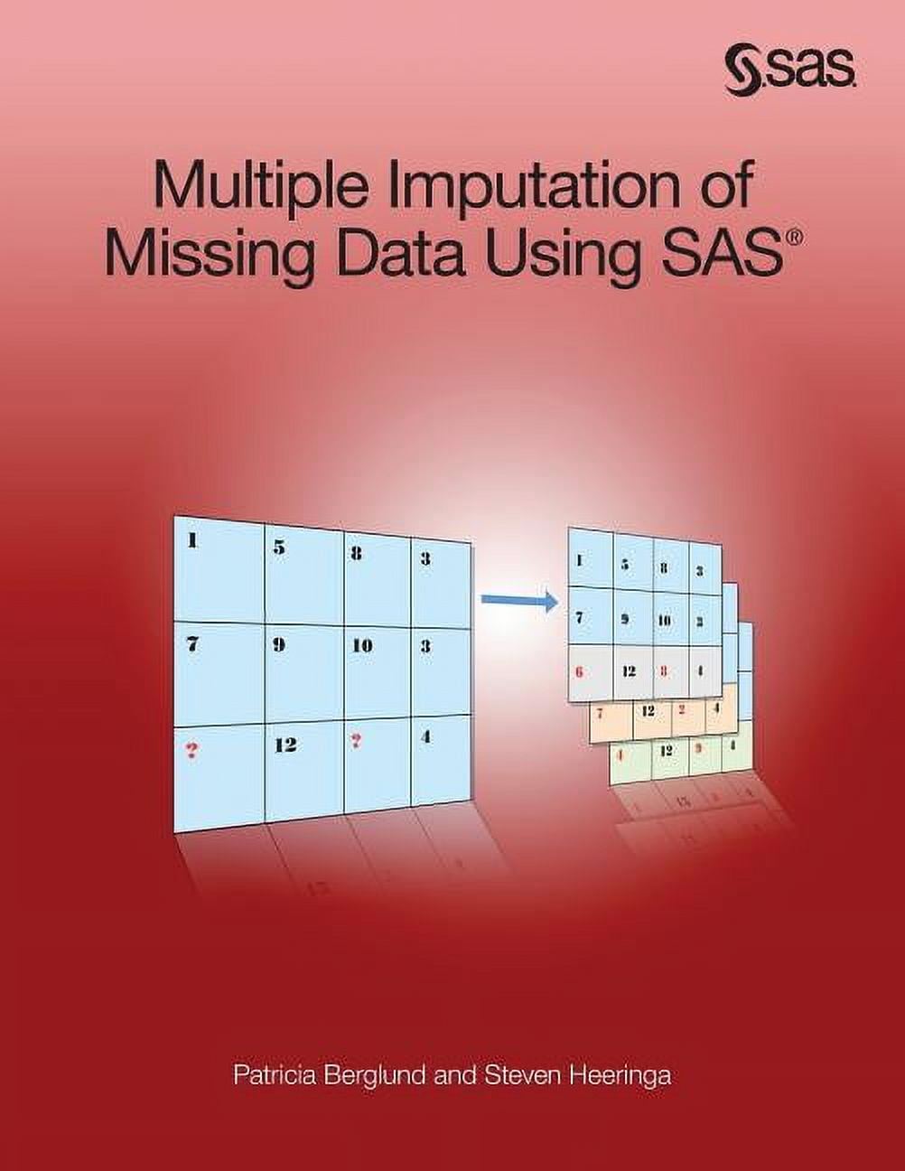 Multiple Imputation of Missing Data Using SAS (Paperback) - Walmart.com