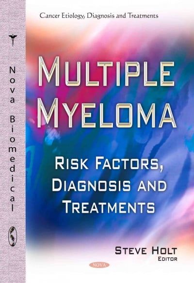 Multiple Myeloma : Risk Factors, Diagnosis and Treatments - Walmart.com