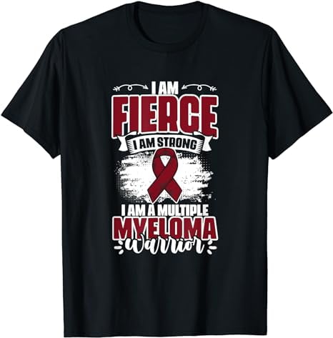 Multiple Myeloma Warrior Support Multiple Myeloma Survivor T-Shirt ...