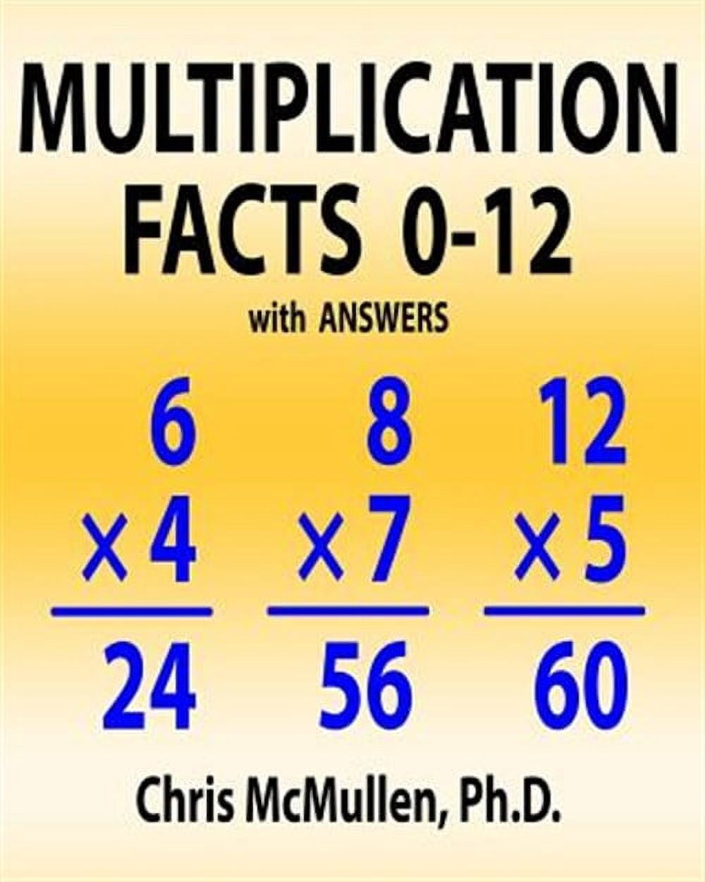 Multiplication Facts 0-12 with Answers: Improve Your Math Fluency ...